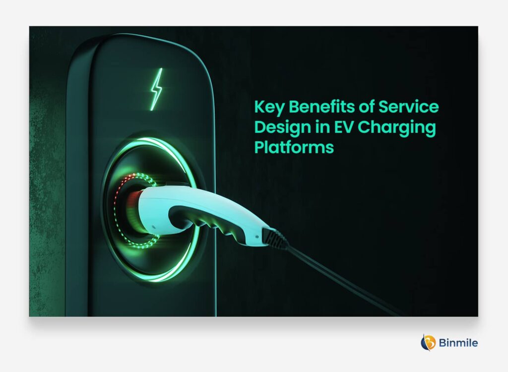Service Design: Powering User-Friendly EV Charging Platforms